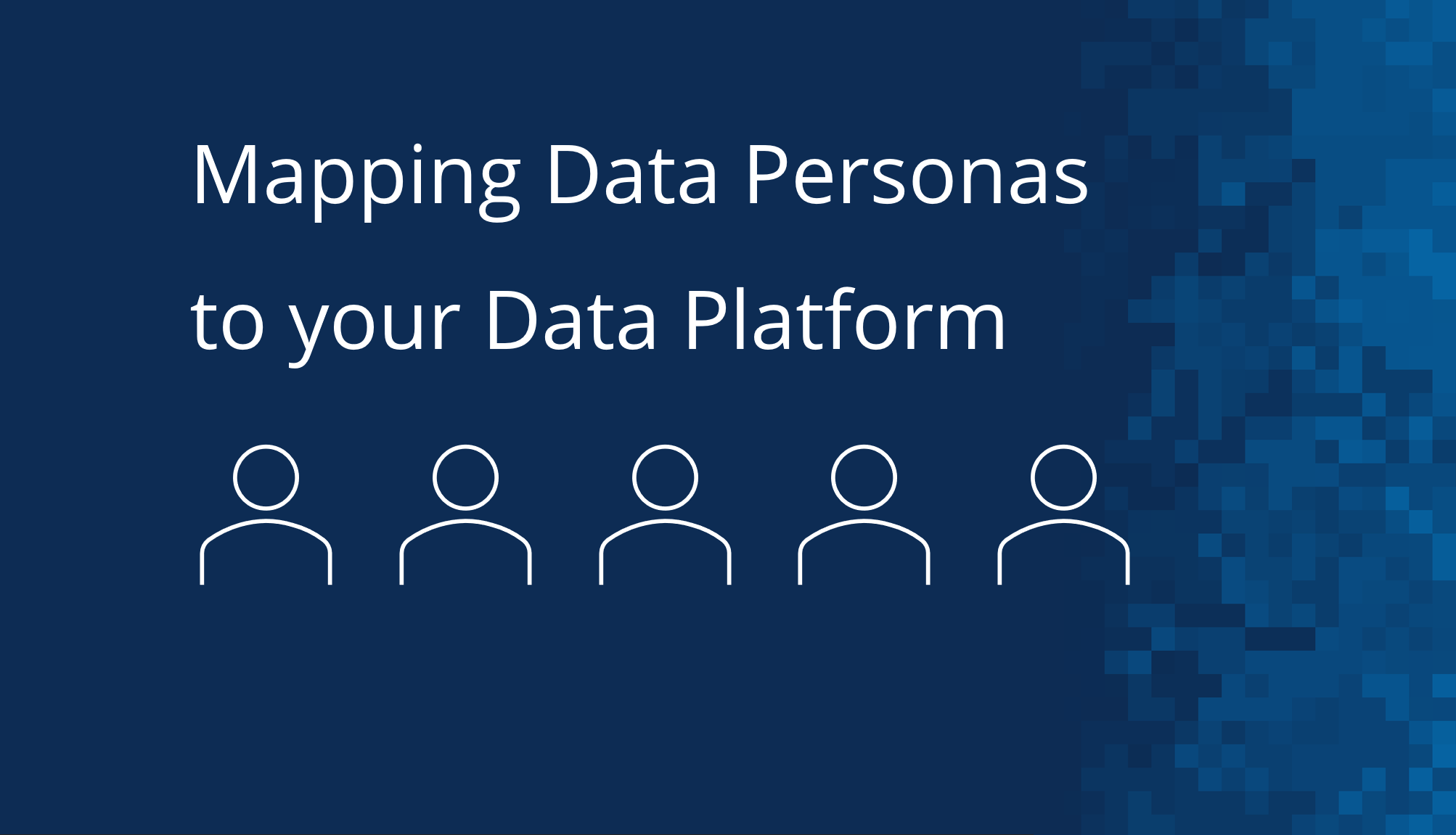Mapping Data Personas to your Data Platform · Craig Porteous - A Data ...